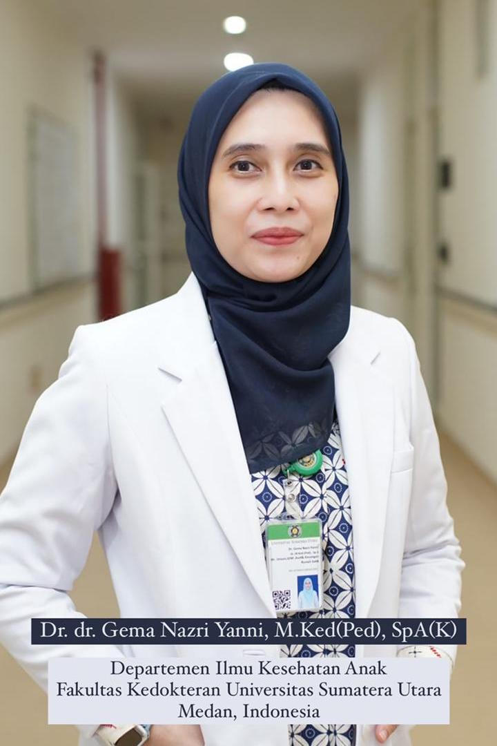 Dr. Dr. Gema Nazri Yanni, M.ked(ped), Sp.a(k) | Fakultas Kedokteran ...